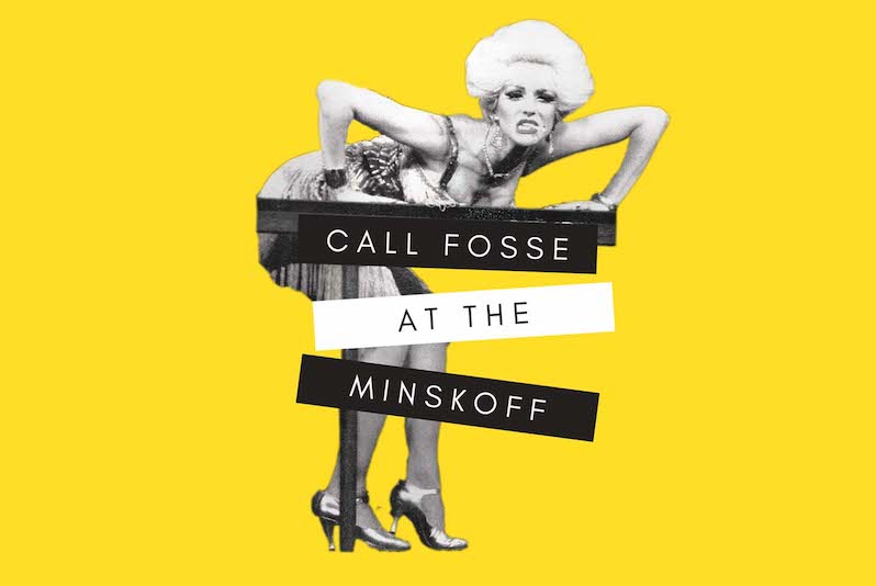 Mimi Quillin's ‘Call Fosse at the Minskoff’ to premiere at Mahaiwe ...