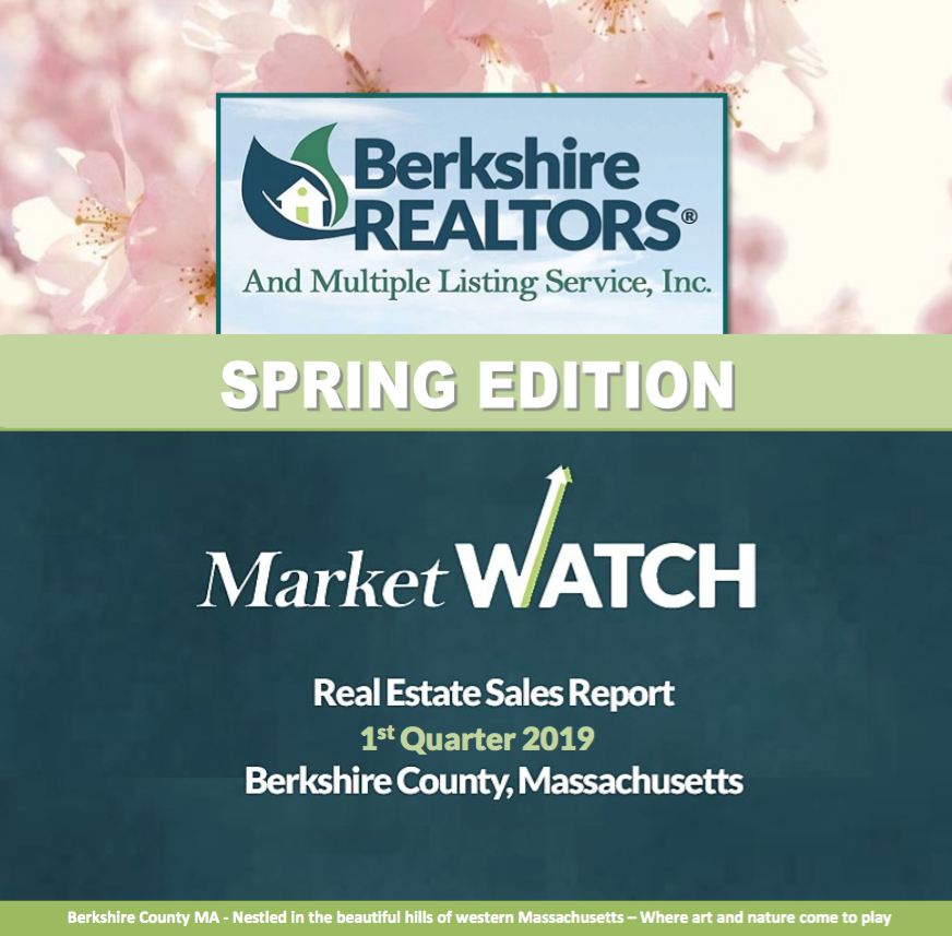 2019 First Quarter Real Estate Market Report - The Berkshire Edge